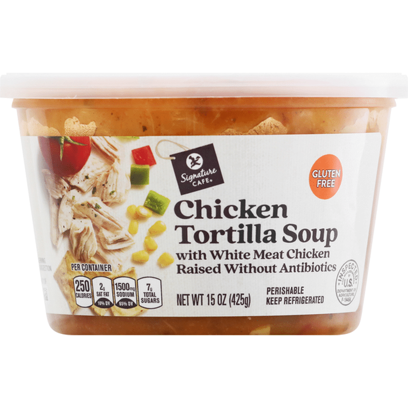 Signature Cafe Soup, Chicken Tortilla (15 oz) - Instacart