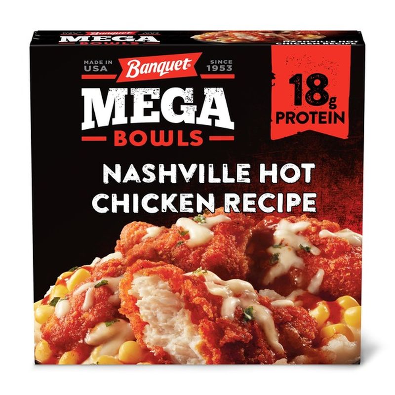Banquet Mega Bowls Nashville Hot Chicken Recipe (13 oz) - Instacart